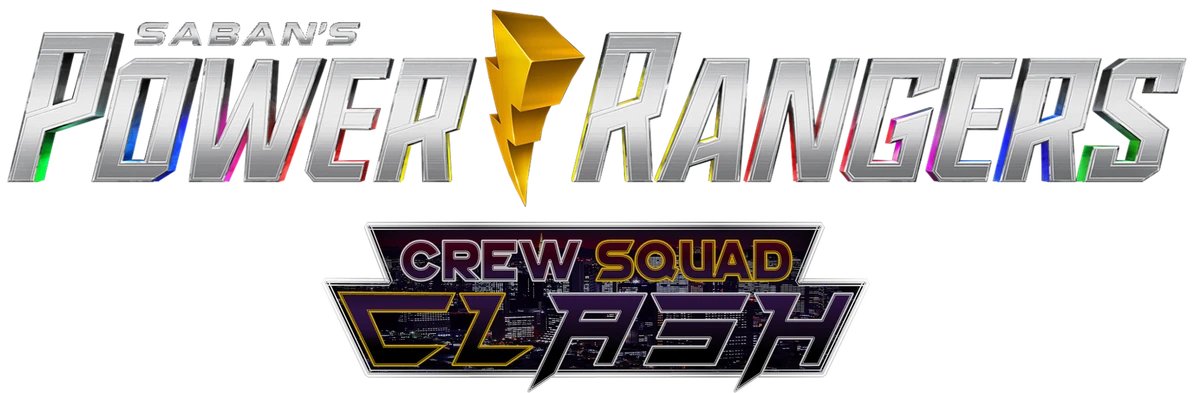 Power Rangers Crew Squad Clash | Power Rangers Fanon Wiki | Fandom