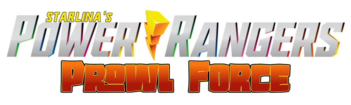 Power Rangers Prowl Force | Power Rangers Fanon Wiki | Fandom