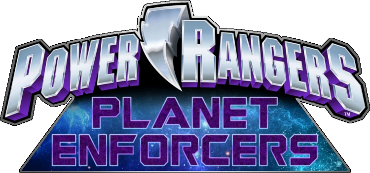 Power Rangers Planet Enforcers | Power Rangers Fanon Wiki | Fandom