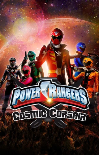 Power Rangers Cosmic Corsair | Power Rangers Fanon Wiki | Fandom