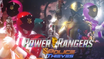 Power Rangers Police Thieves | Power Rangers Fanon Wiki | Fandom