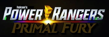 Power Rangers: Primal Fury | Power Rangers Fanon Wiki | Fandom