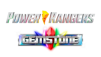 Power Rangers: Gemstone | Power Rangers Fanon Wiki | Fandom