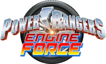 Power Rangers Engine Force | Power Rangers Fanon Wiki | Fandom