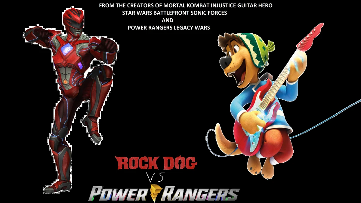Rock Dog vs. Power Rangers | Power Rangers Fanon Wiki | Fandom