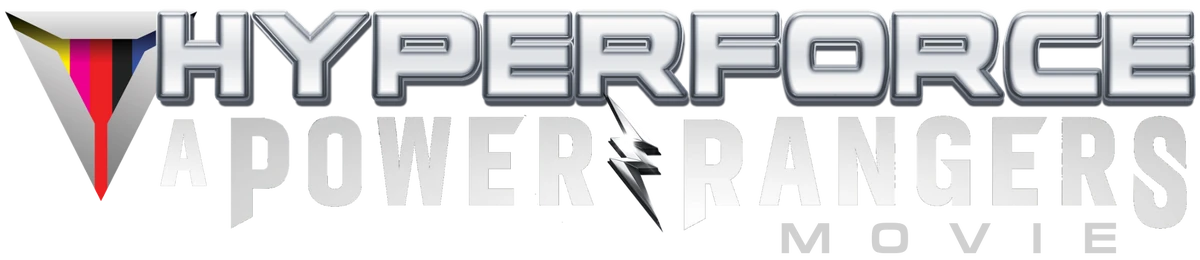 Hyperforce: A Power Rangers Movie | Power Rangers Fanon Wiki | Fandom