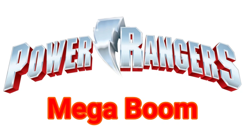 Power Rangers Mega Boom | Power Rangers Fanon Wiki | Fandom