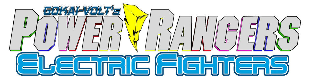 Power Rangers Electric Fighters | Power Rangers Fanon Wiki | Fandom