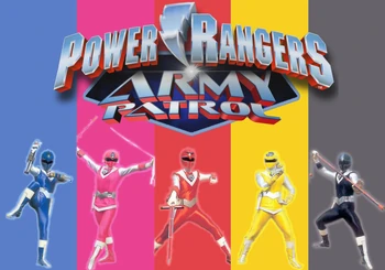Power Rangers Army Patrol | Power Rangers Fanon Wiki | Fandom