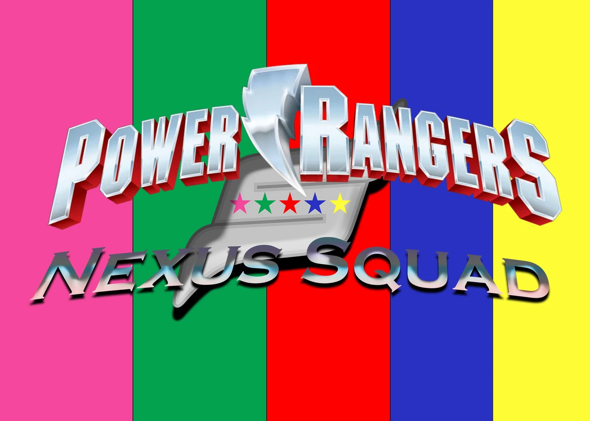 Power Rangers Nexus Squad | Power Rangers Fanon Wiki | Fandom