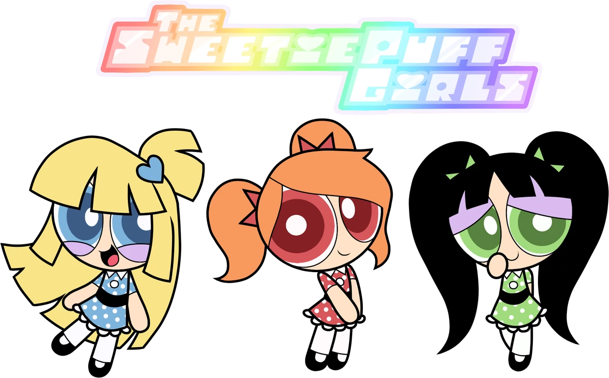 The SweetiePuff Girls | Powerpuff Girls Fanon Wiki | Fandom