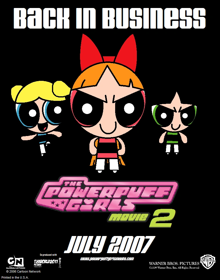 The Powerpuff Girls Movie II | Powerpuff Girls Fanon Wiki | Fandom