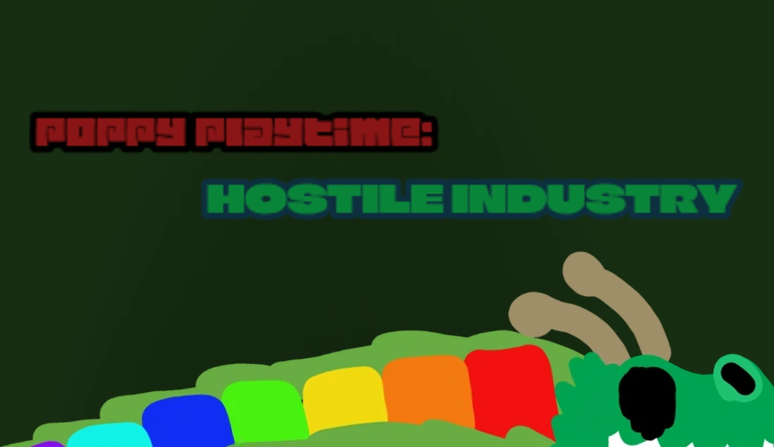 Poppy Playtime: Hostile Industry | Poppy Playtime Fanon Wiki | Fandom