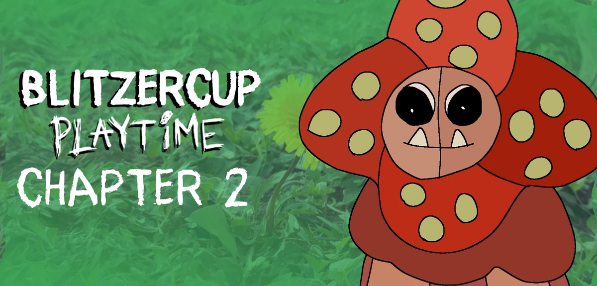 Blitzercup Playtime - Chapter 2 | Poppy Playtime Fanon Wiki | Fandom