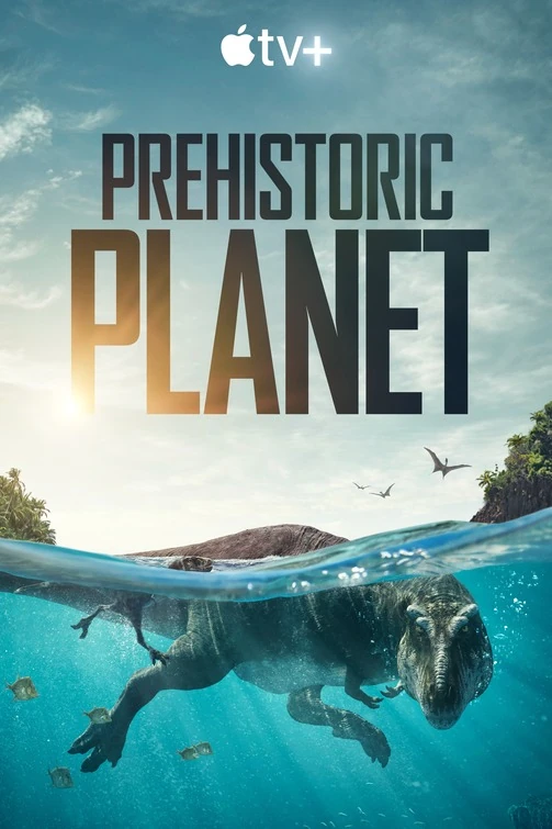 Prehistoric Planet | Prehistoria Fandom | Fandom