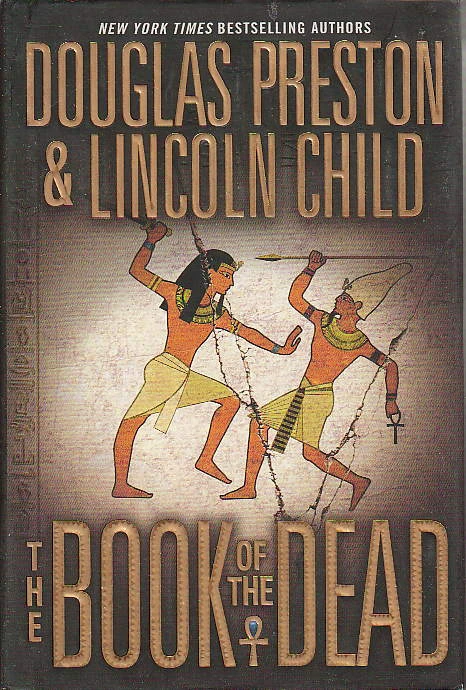 The Book of the Dead | Preston-Child Wiki | Fandom