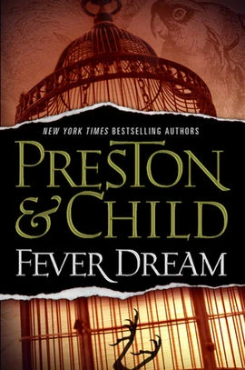 Fever Dream | Preston-Child Wiki | Fandom