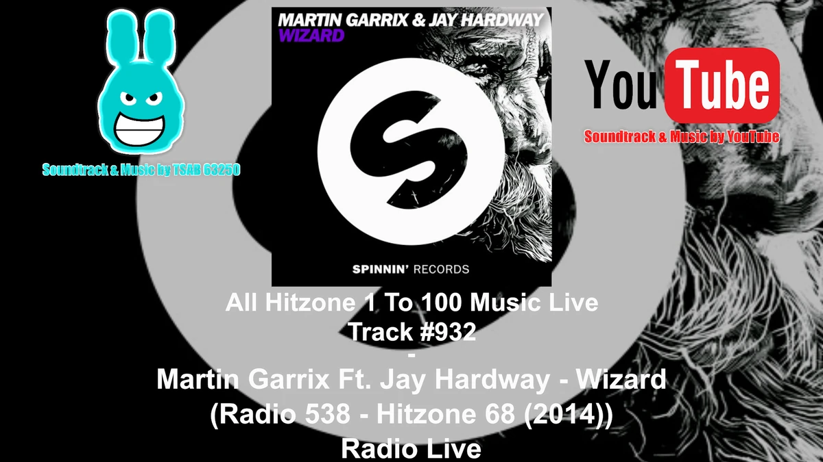 Track 932 - Martin Garrix Ft. Jay Hardway - Wizard (Radio 538 - Hitzone ...