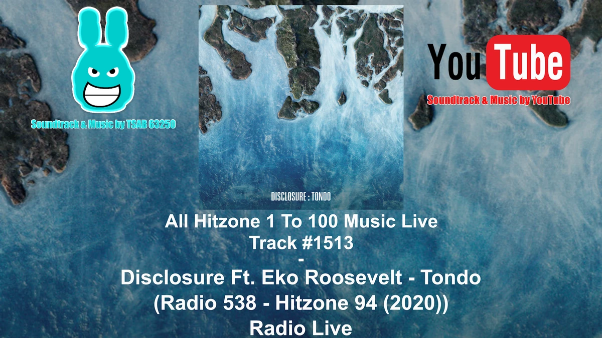 Track 1513 - Disclosure Ft. Eko Roosevelt - Tondo (Radio 538 - Hitzone ...