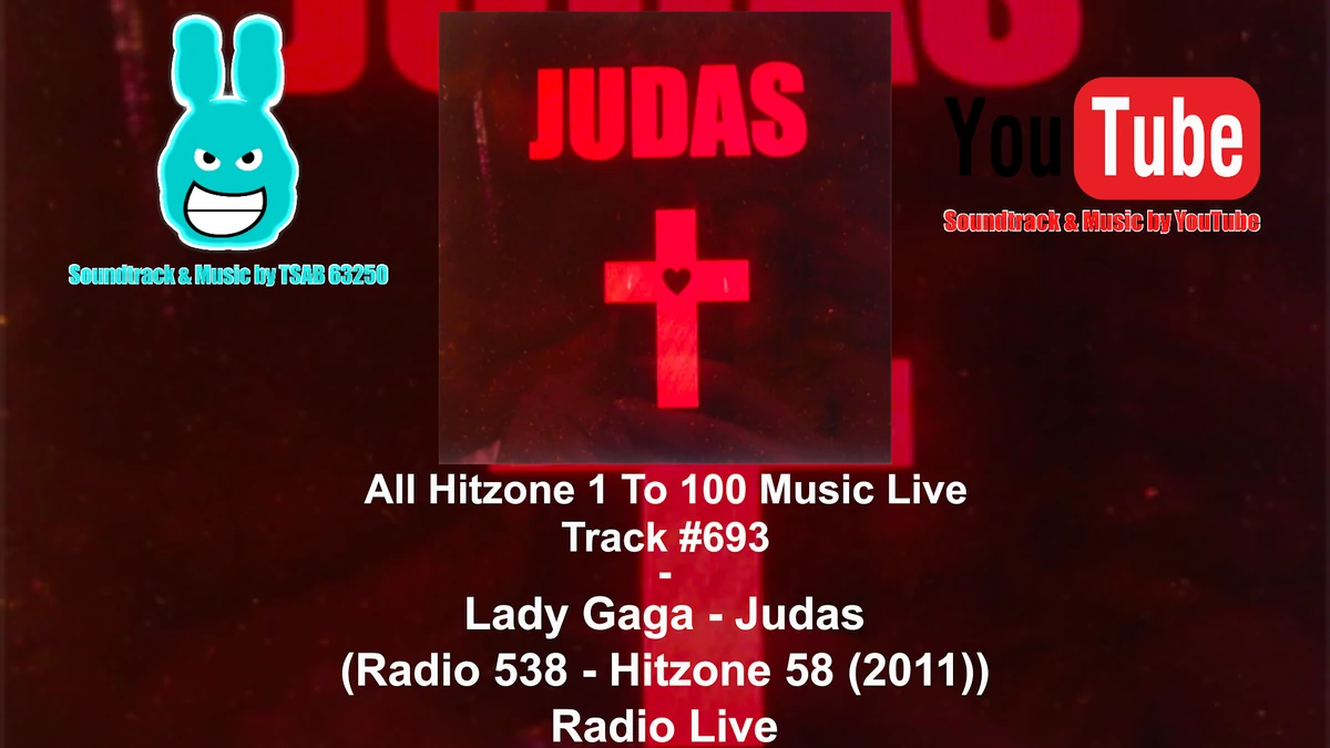 Track 693 - Lady Gaga - Judas (Radio 538 - Hitzone 58 (2011)) Radio ...