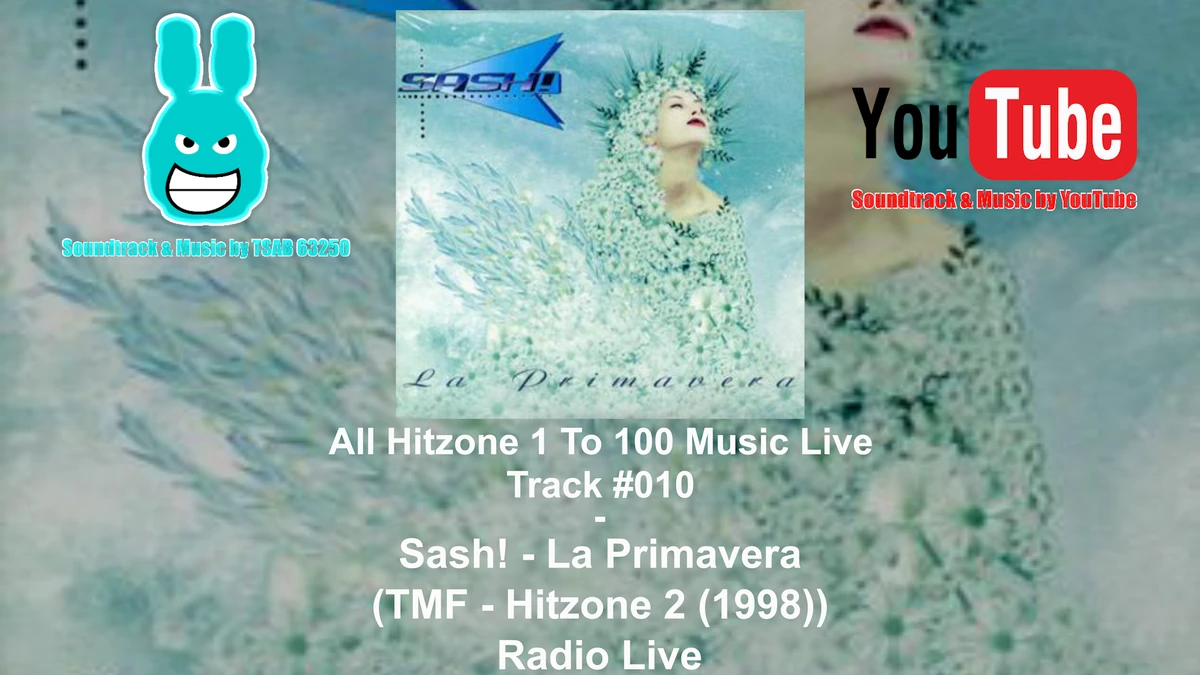 Track 010 - Sash! - La Primavera (TMF - Hitzone 2 (1998)) Radio Live ...