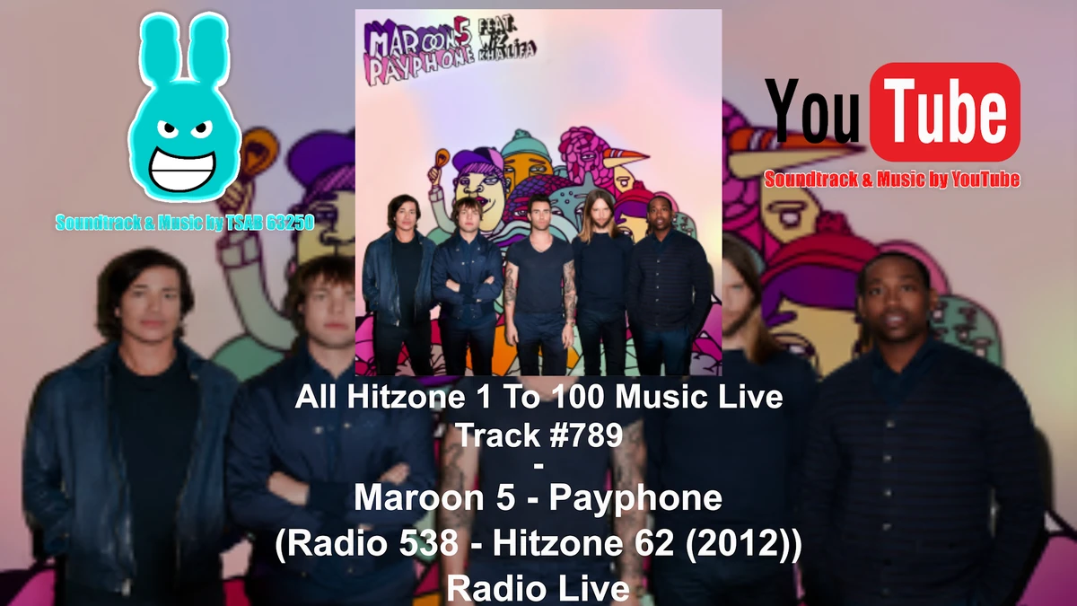 Track 789 - Maroon 5 - Payphone (Radio 538 - Hitzone 62 (2012)) Radio ...