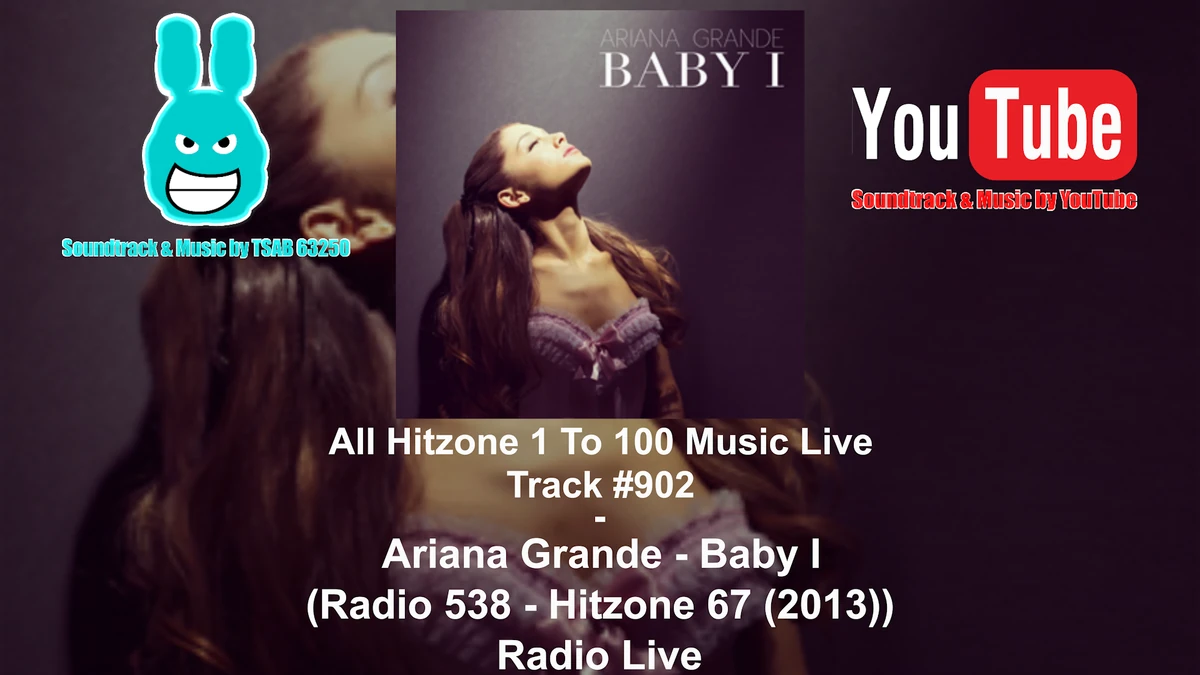 Track 902 - Ariana Grande - Baby I (Radio 538 - Hitzone 67 (2013 ...