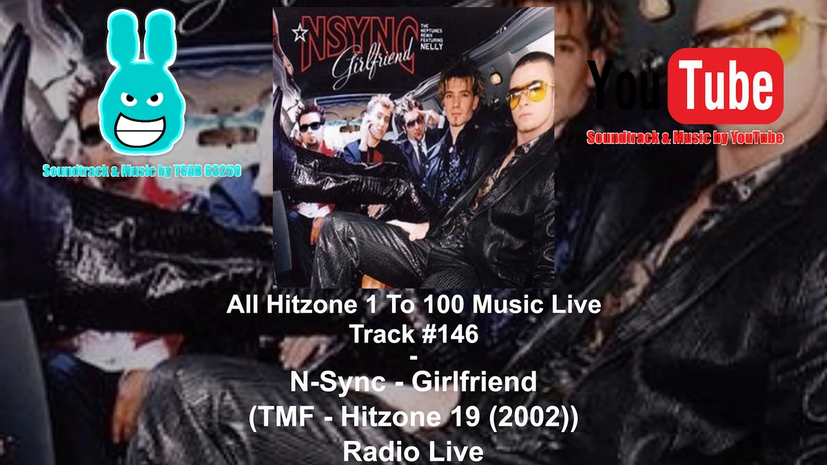 Track 146 - N-Sync - Girlfriend (TMF - Hitzone 19 (2002)) Radio Live ...