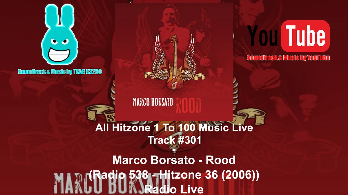 Track 301 - Marco Borsato - Rood (Radio 538 - Hitzone 36 (2006)) Radio ...