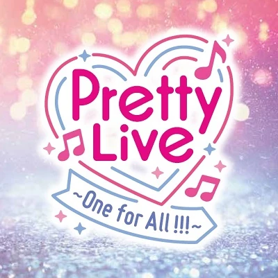 Pretty Live! ~One for All!!!~ | All Pretty Series Wiki | Fandom