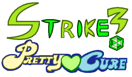 Strike! Pretty Cure | Pretty Cure Fanon Wiki | Fandom