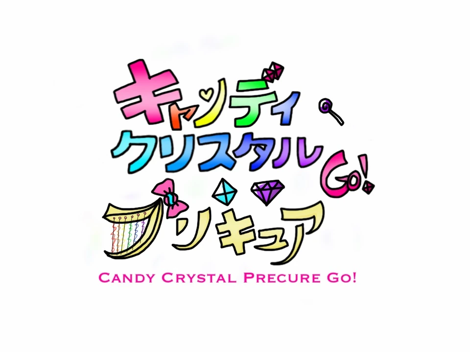 Candy Crystal Precure Go! | Pretty Cure Fanon Wiki | Fandom