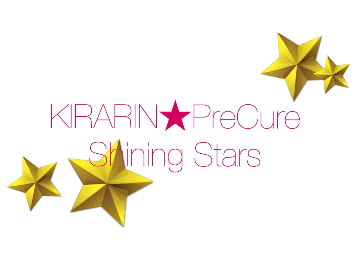 Kirarin★PreCure Shining Stars! | Pretty Cure Fanon Wiki | Fandom