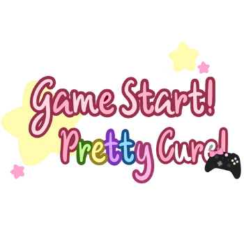 Game Start Pretty Cure! | Pretty Cure Haven Wiki | Fandom