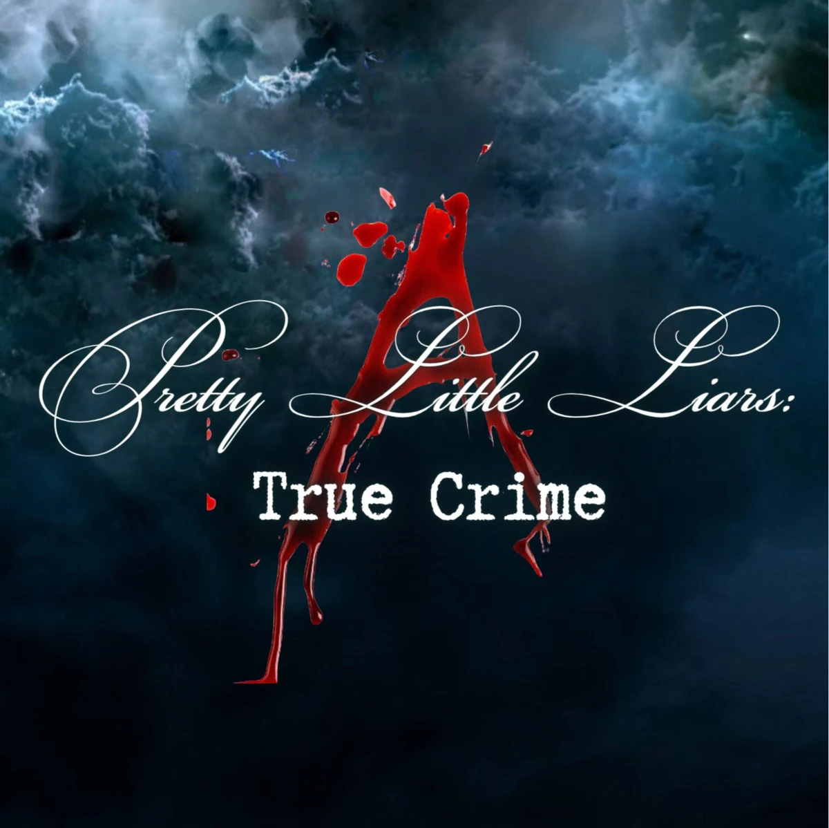 Pretty Little Liars: True Crime | Pretty Little Liars Wiki | Fandom