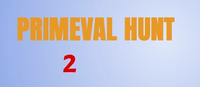 Primeval Hunt 2 | Primeval Hunt 2 Wiki | Fandom