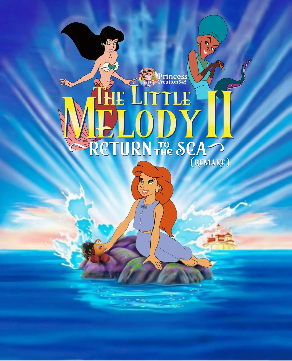 The Little Melody II: Return to the Sea (REMAKE) | Princess Creation345 Spoofers Crossover Films ...