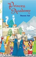 Princess Academy | Princess Academy Wiki | Fandom