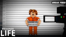 Prisoner Life | Prisoner Life Wiki | Fandom