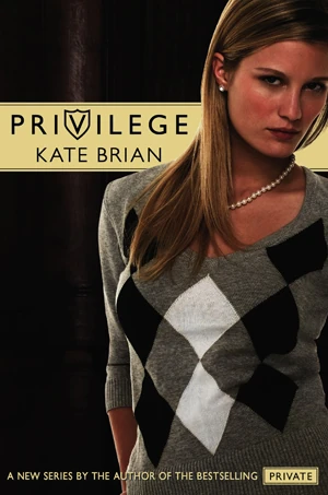 Privilege (novel) | Private Series Wikia | Fandom