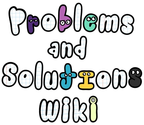 Problems and Solutions Wiki | Fandom