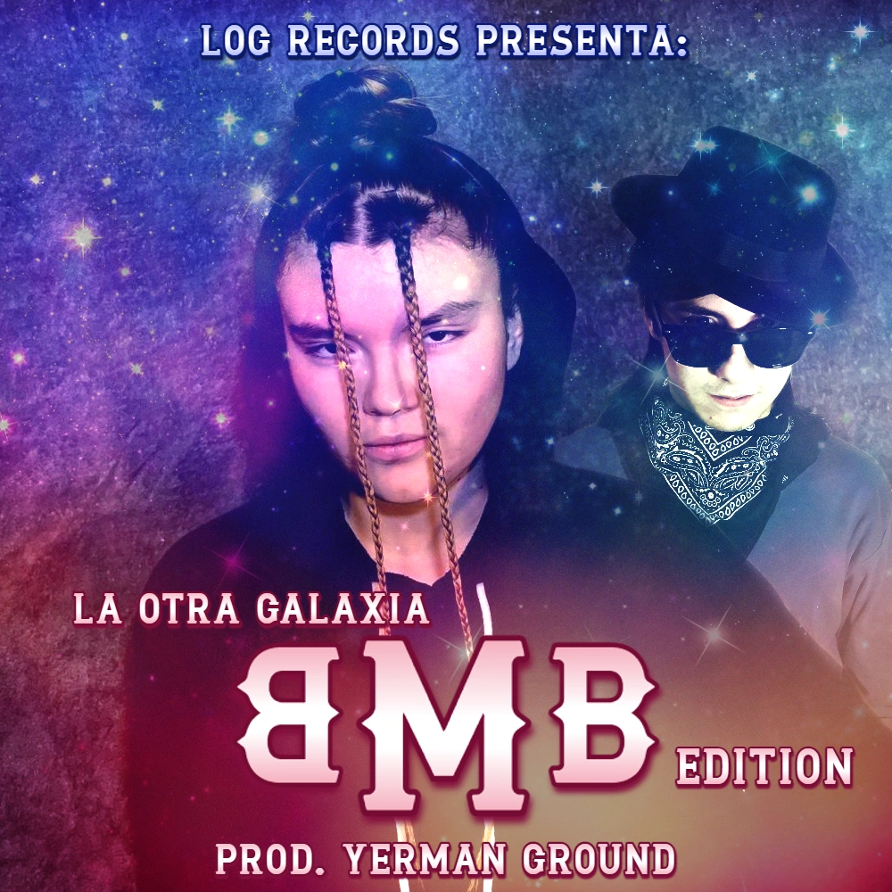 La Otra Galaxia: Bmb Edition | Wiki Producers | Fandom