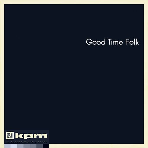 KPM 2291 - Good Time Folk | Production Music Wiki | Fandom
