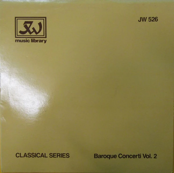 JW 526 - Classical Series: Baroque Concerti Vol. 2 | Production Music Wiki | Fandom