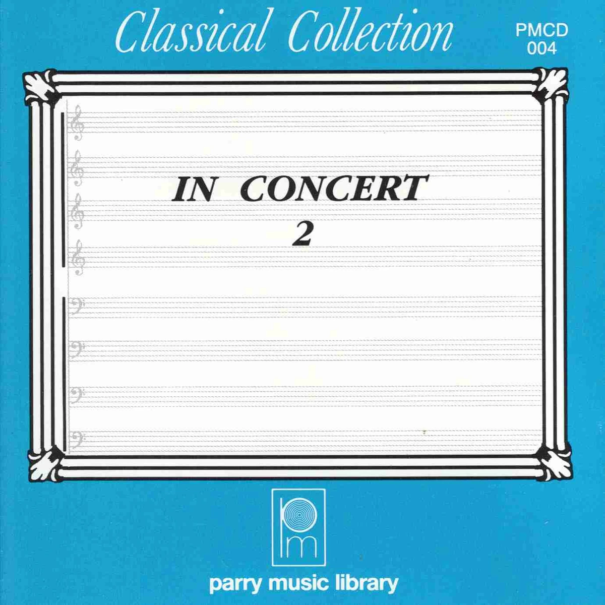 PMCD 004 - In Concert 2 | Production Music Wiki | Fandom