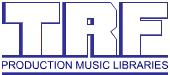 TRF Production Music Libraries | Production Music Wiki | Fandom