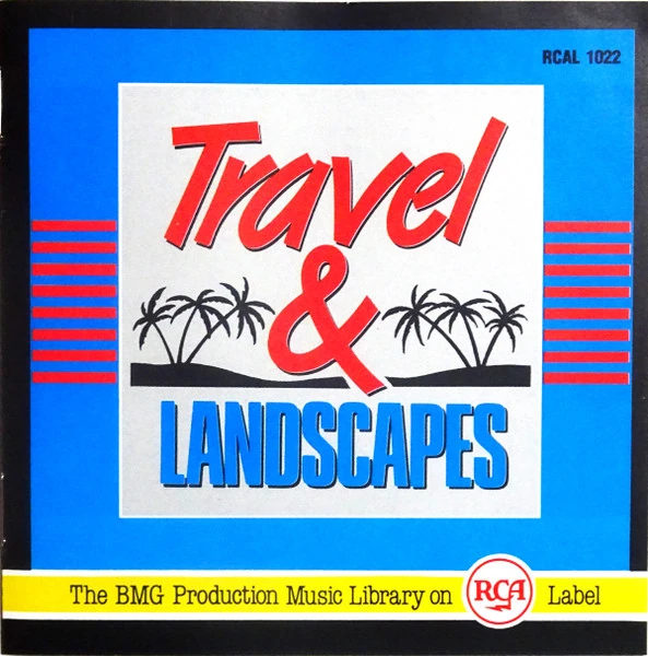 RCAL 1022 - Travel & Landscapes | Production Music Wiki | Fandom