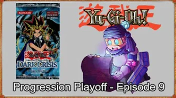 Episode 9 - Dark Crisis | Yu-Gi-Oh! Progression Playoff Wiki | Fandom