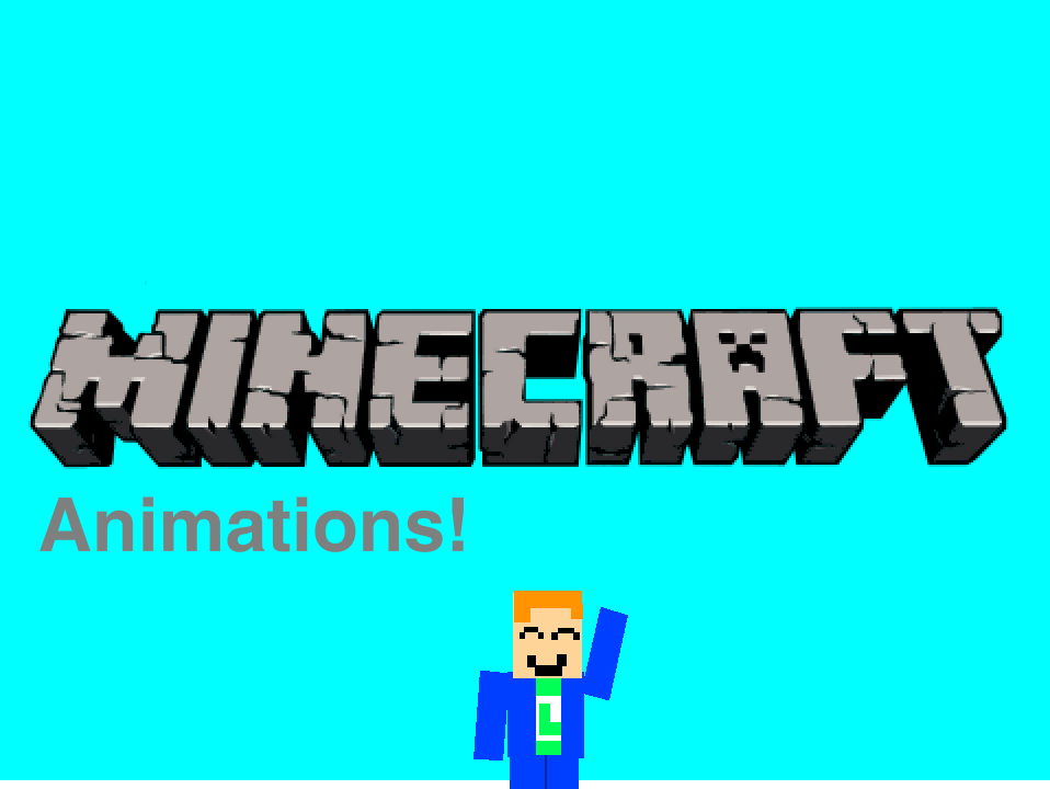 Minecraft Animations | ProgrammingMan654 Wiki | Fandom
