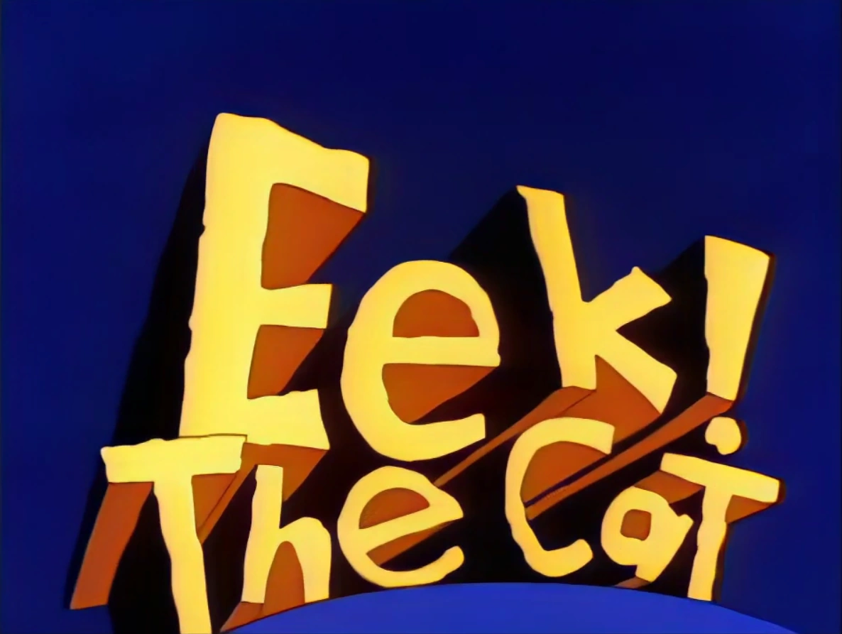 Eek! The Cat | Programs Club Party 1959-2023 X1 V1 Wiki | Fandom